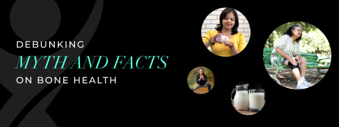 Understanding Bone Health: Common Myths and Facts